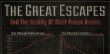 The Greatest Prison Escapes Infographic - The Fact Site