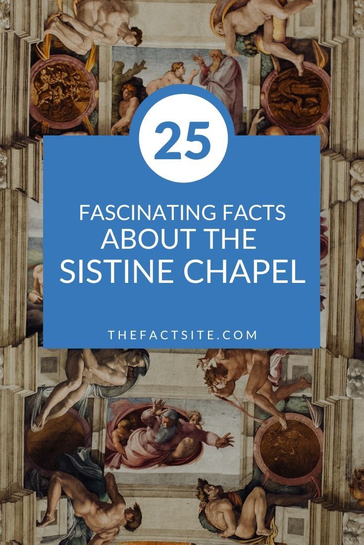 25 Fascinating Facts About The Sistine Chapel - The Fact Site
