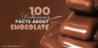 100 Delicious Facts About Chocolate - The Fact Site