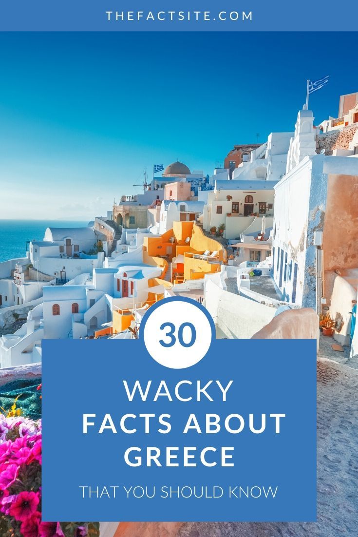 30 Wacky Facts About Greece - The Fact Site
