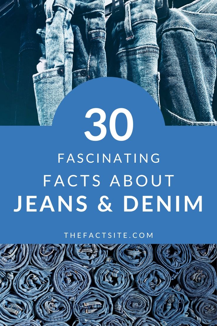 30 Fascinating Facts About Jeans & Denim - The Fact Site