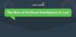 The Rise of Artificial Intelligence in Law Infographic - The Fact Site