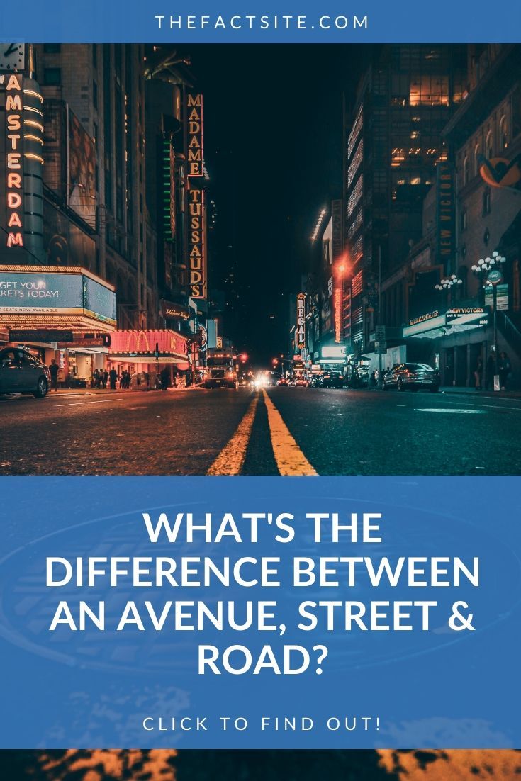 The Differences Between an Avenue, Street & Road - The Fact Site