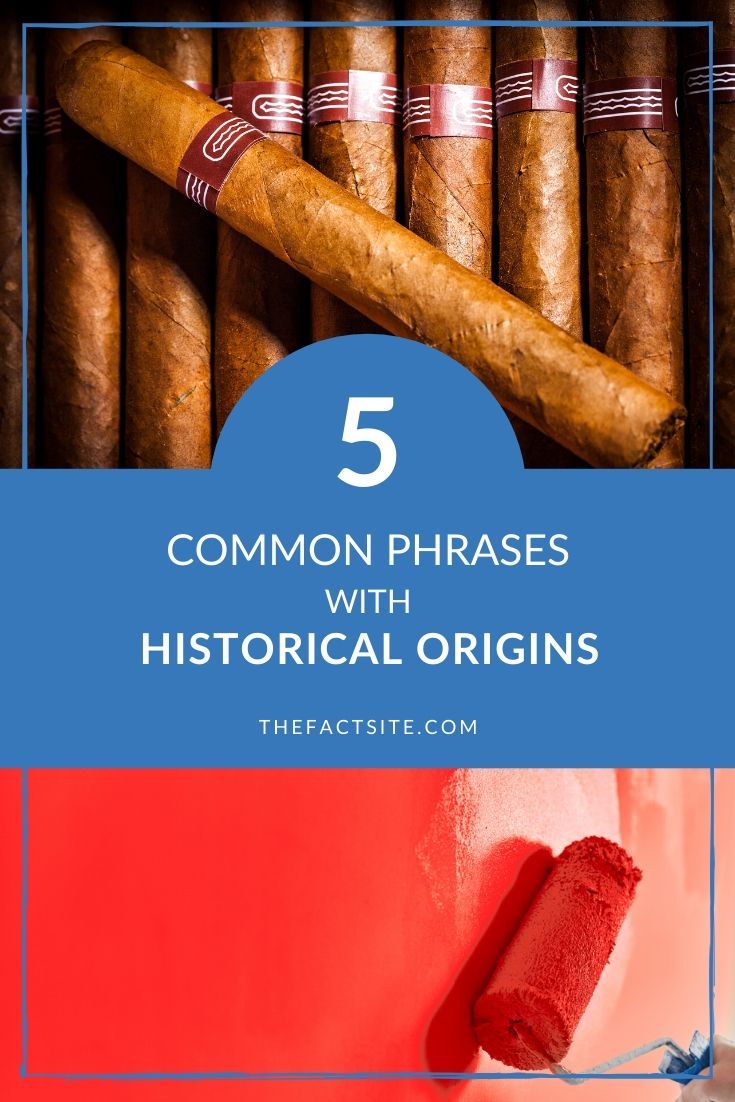 5 Common Phrases With Historical Origins - The Fact Site