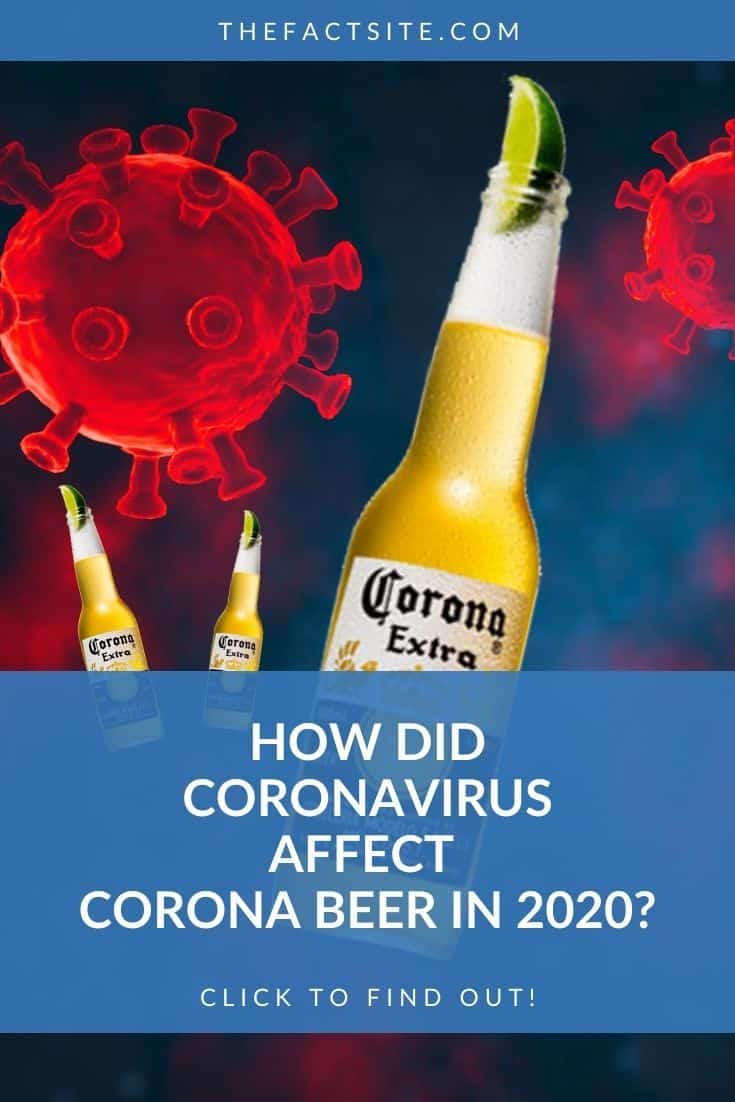 How Did Coronavirus Affect Corona Beer in 2020? - The Fact Site