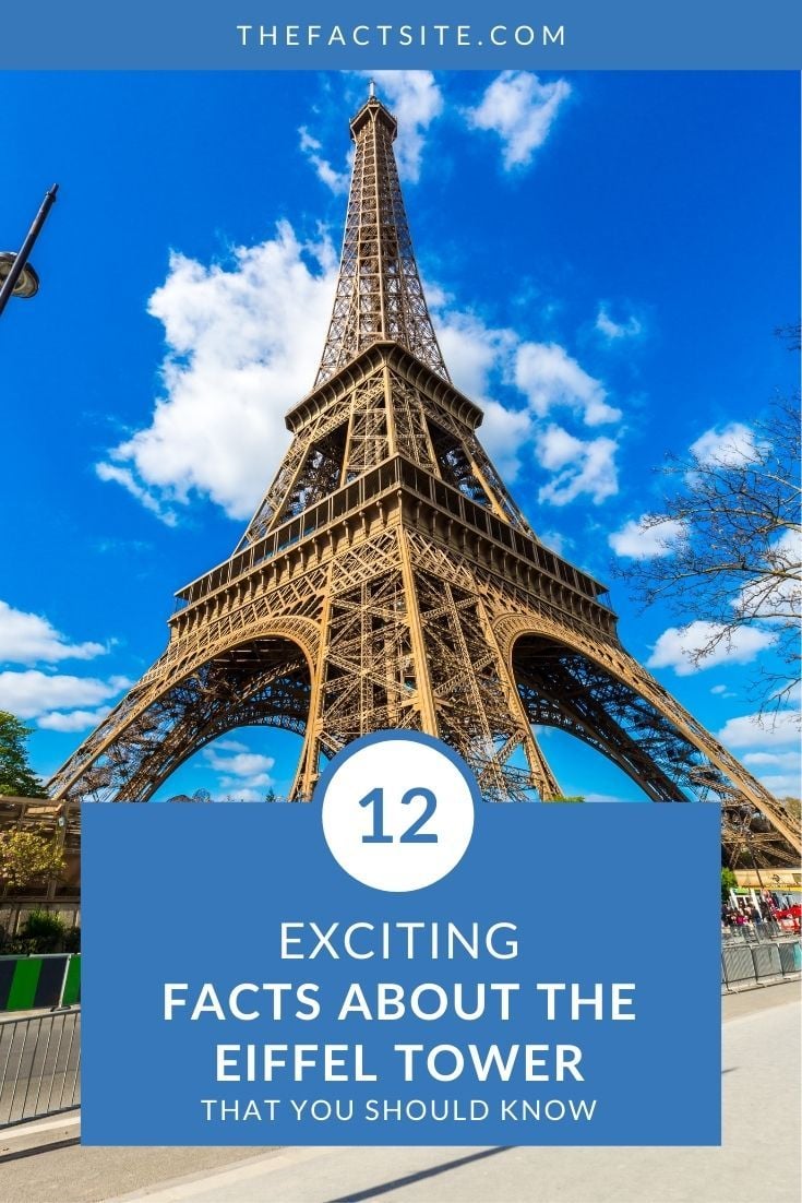 12 Exciting Facts About The Eiffel Tower - The Fact Site