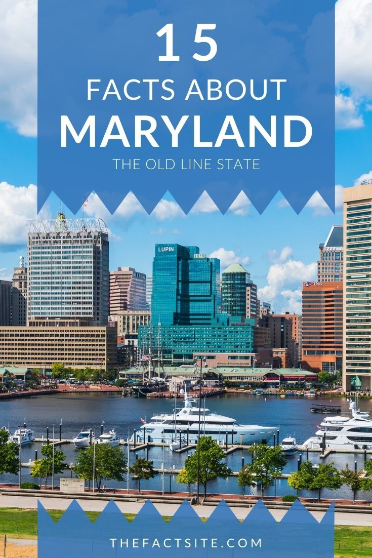 15 Mind-Blowing Facts About Maryland - The Fact Site