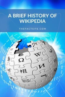 A Brief History Of Wikipedia - The Fact Site
