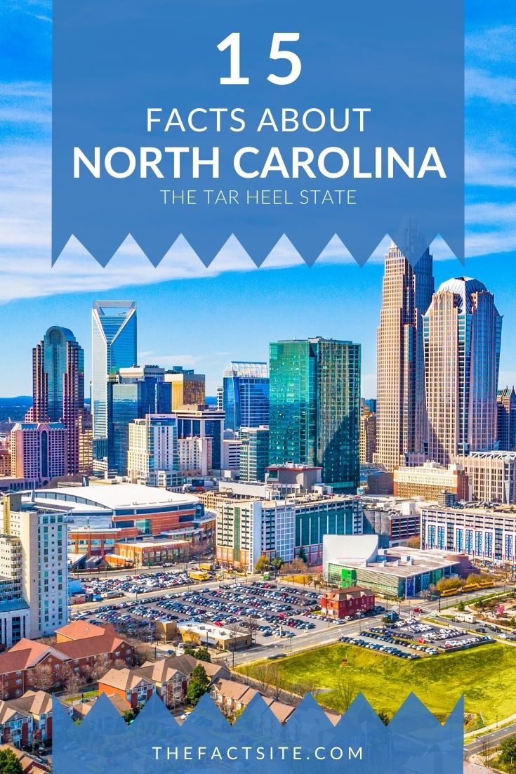 15 Notable Facts About North Carolina - The Fact Site