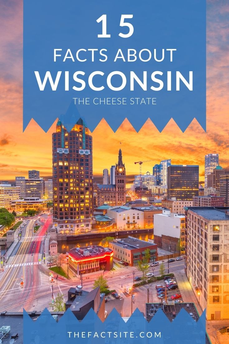 15 Surprising Facts About Wisconsin - The Fact Site