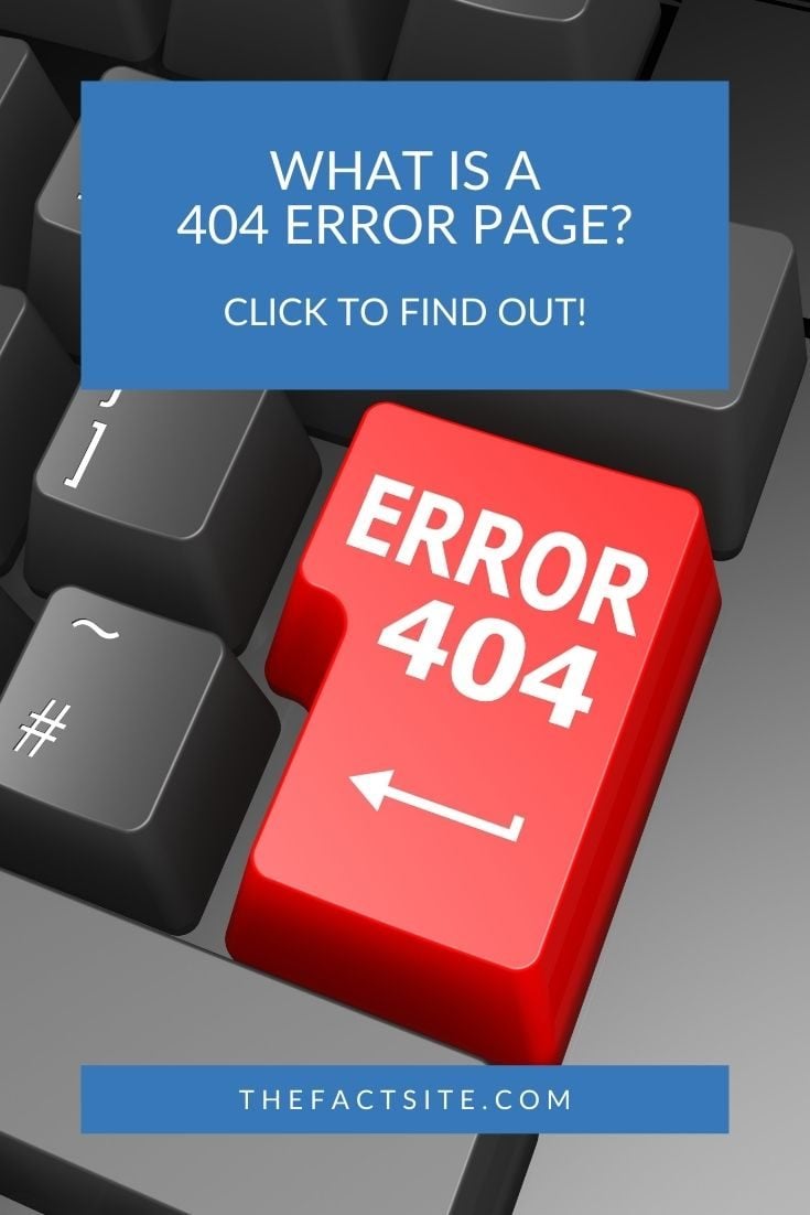 What Is A 404 Error Page? - The Fact Site