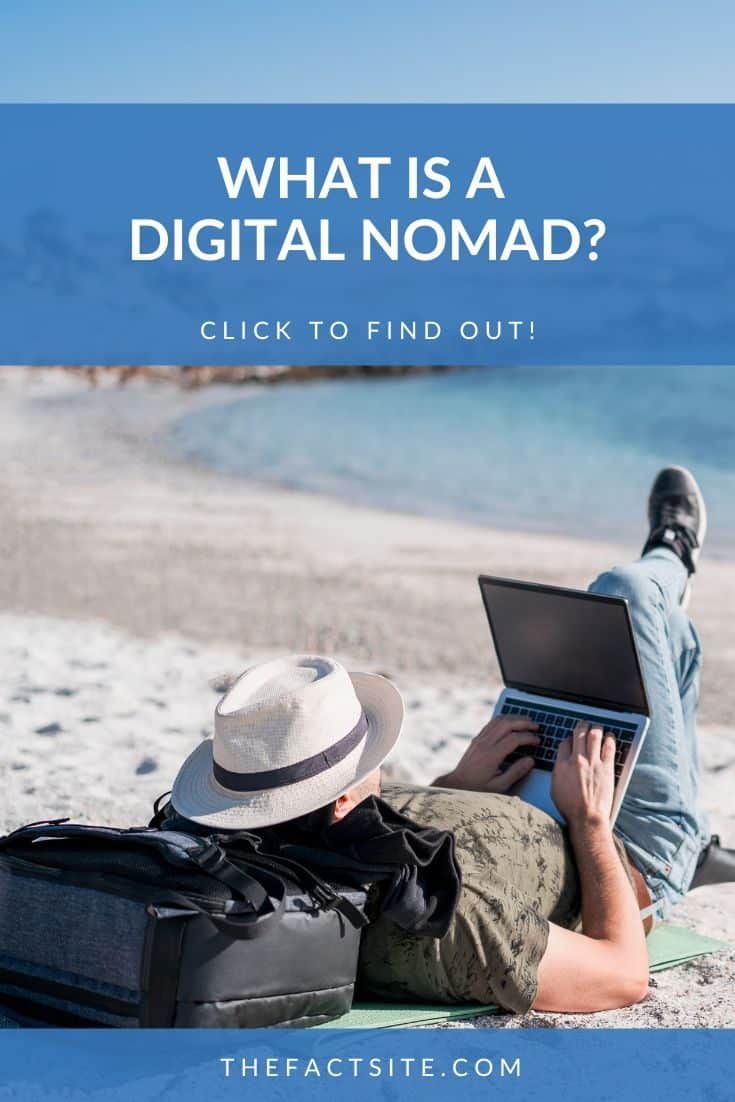 What Is A Digital Nomad? - The Fact Site