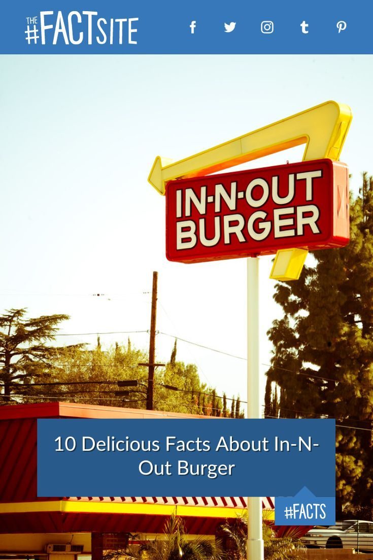 10 Delicious Facts About In-N-Out Burger - The Fact Site