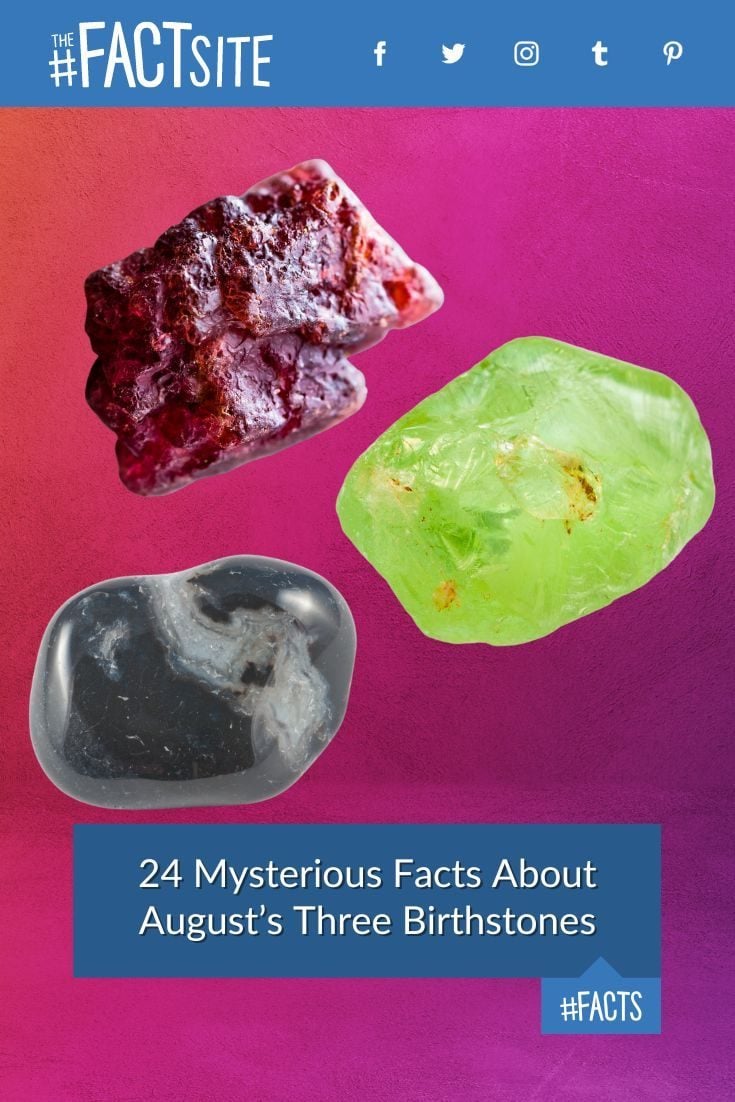 24 Mysterious Facts About August’s Three Birthstones - The Fact Site