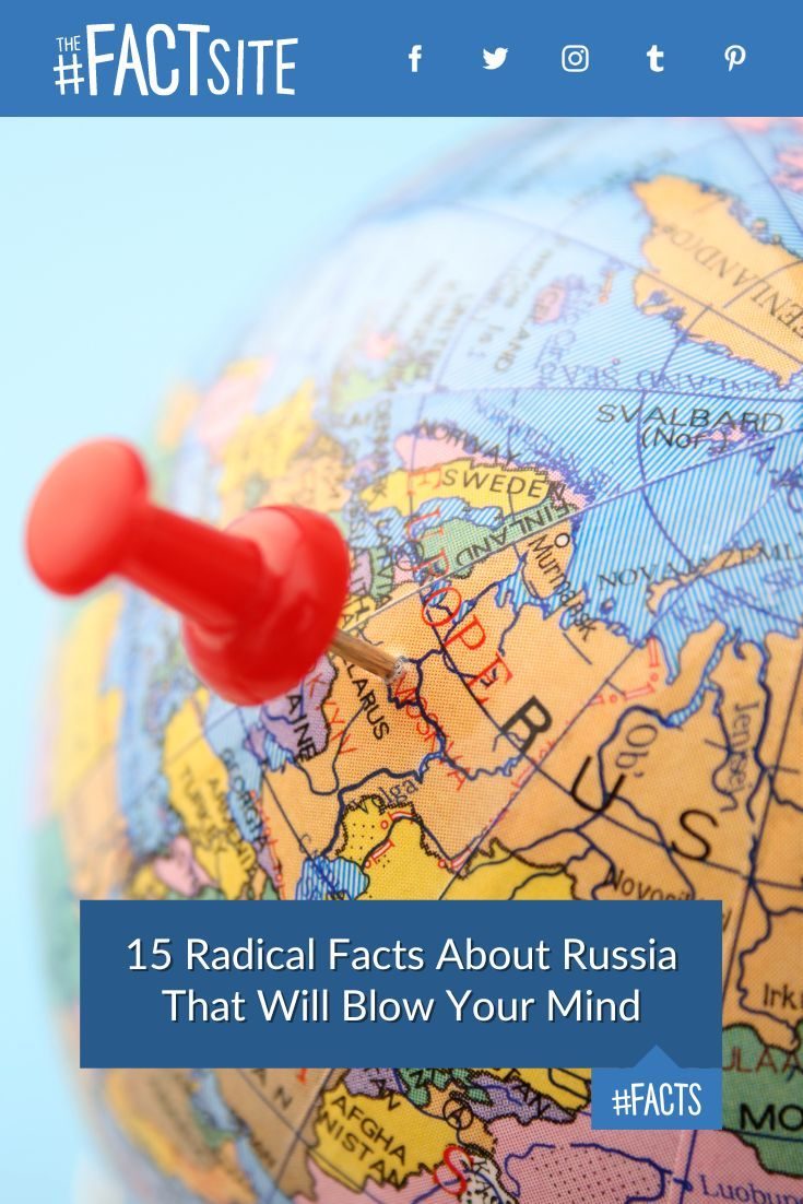 15 Radical Facts About Russia That Will Blow Your Mind - The Fact Site