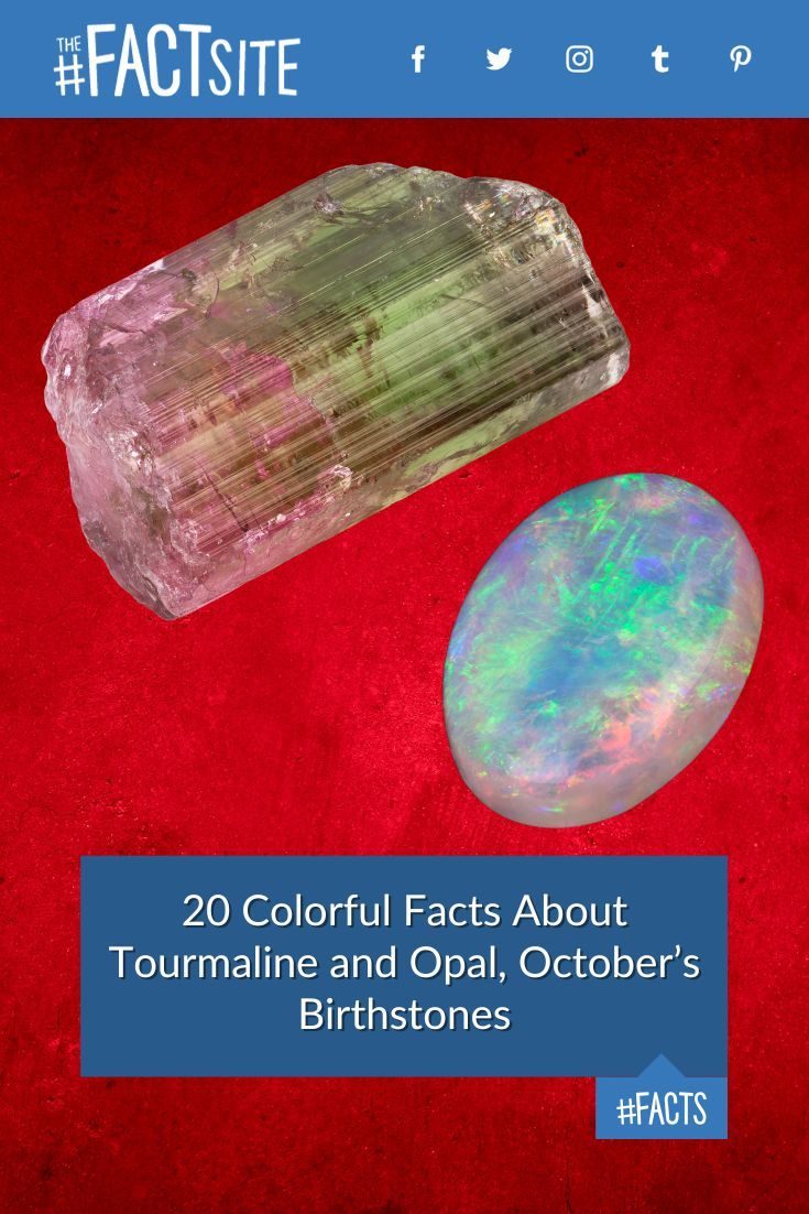 20 Colorful Facts About Tourmaline and Opal, October’s Birthstones ...