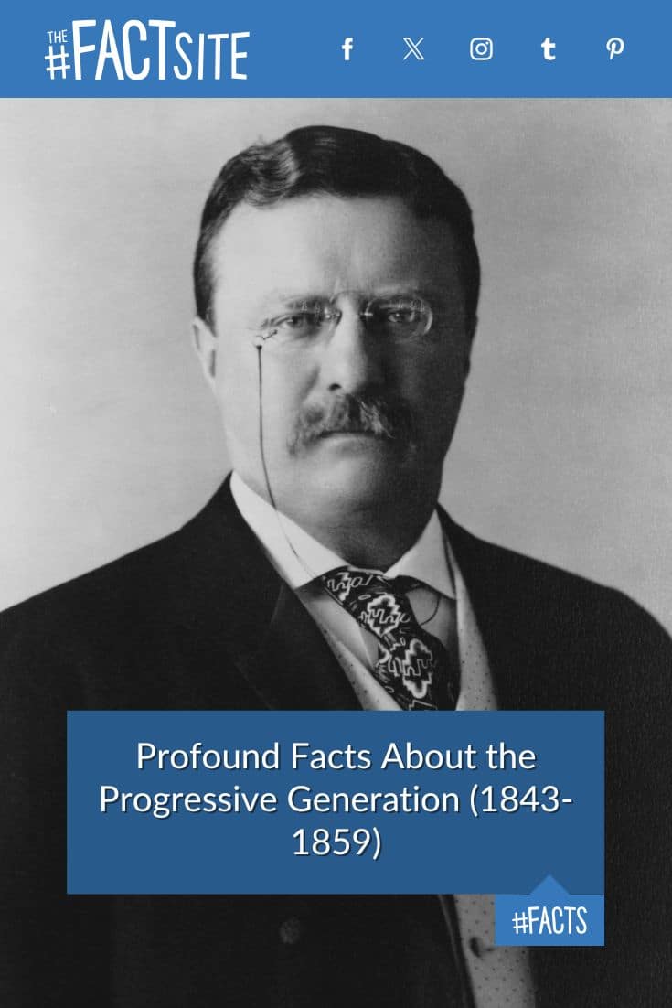 Profound Facts About the Progressive Generation (1843-1859) - The Fact Site