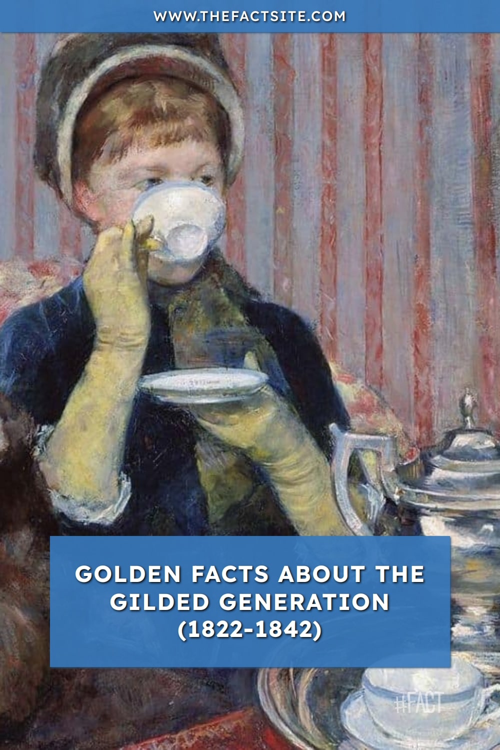 Golden Facts About the Gilded Generation (1822-1842) - The Fact Site
