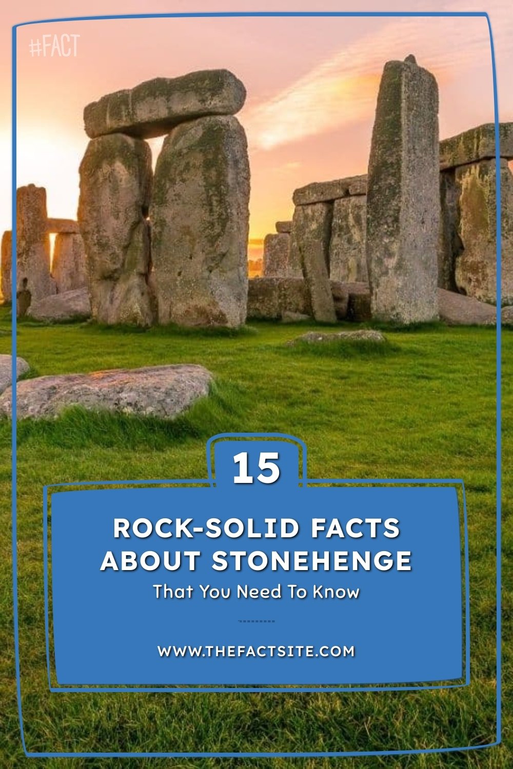 15 Rock-Solid Facts About Stonehenge That You Need To Know - The Fact Site