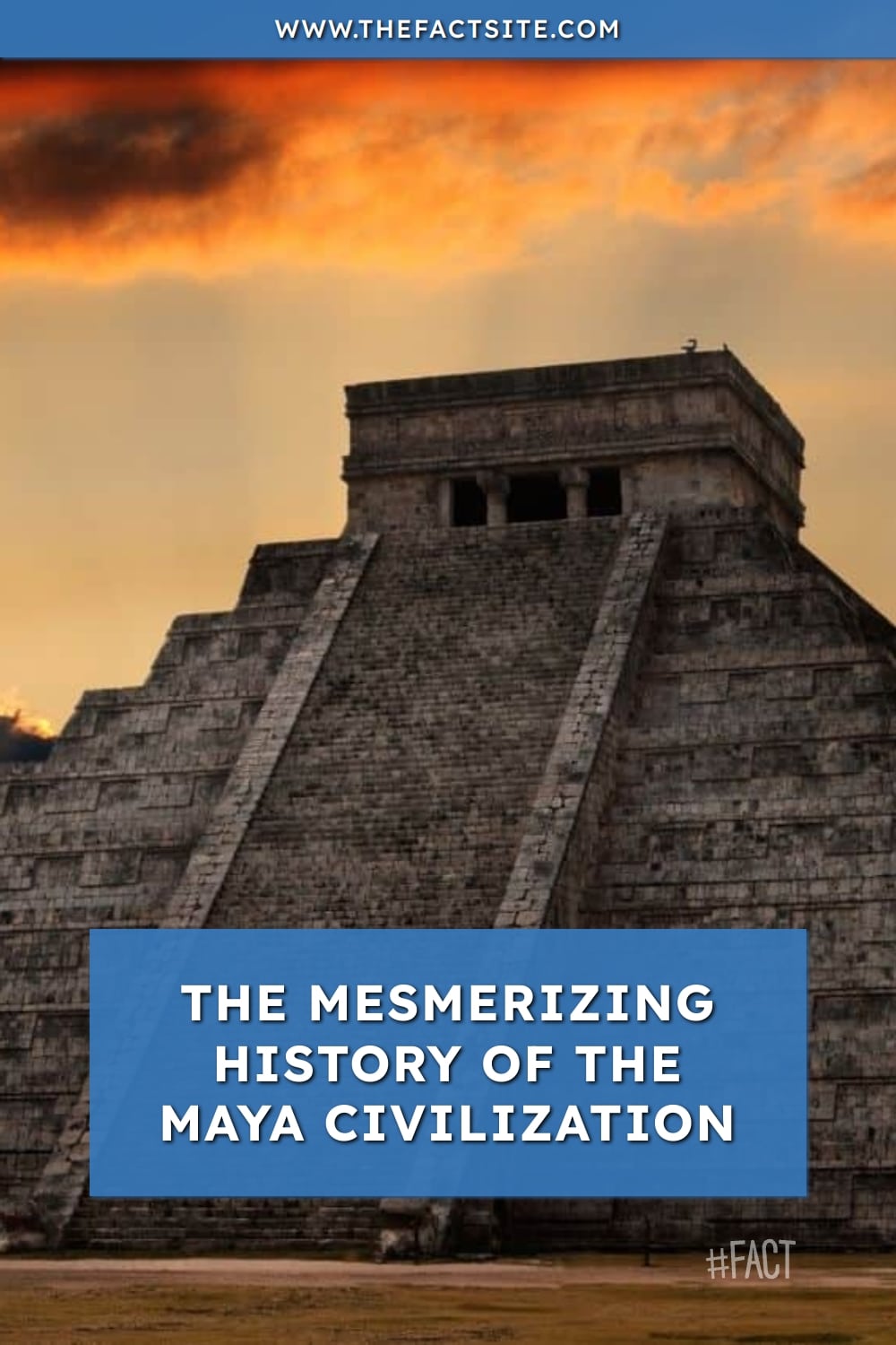 The Mesmerizing History of the Maya Civilization - The Fact Site