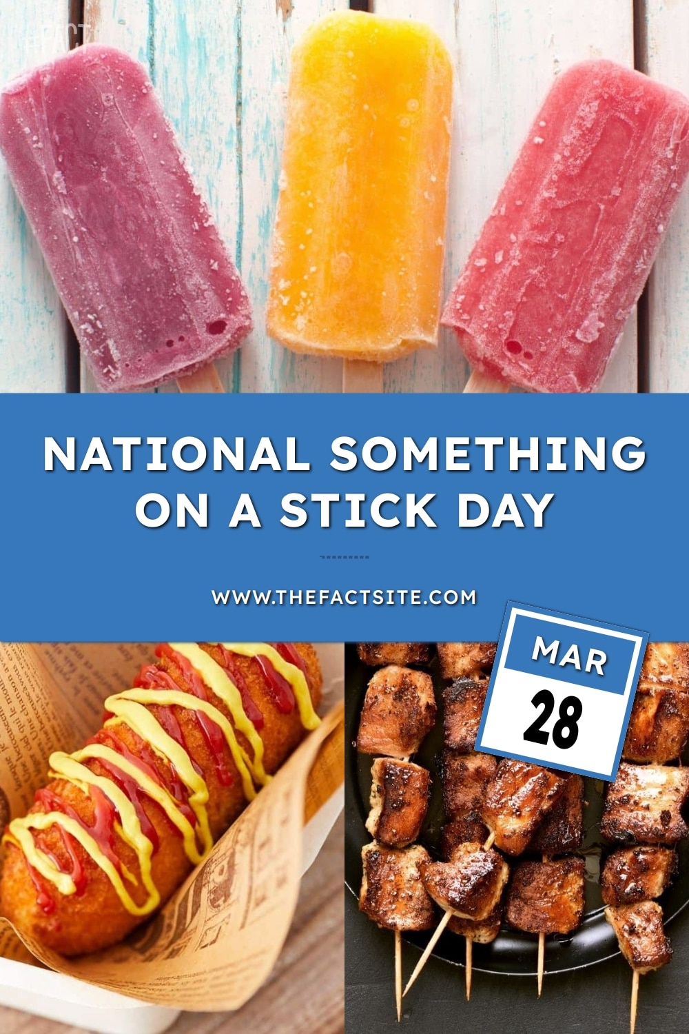 National Something On A Stick Day | March 28 - The Fact Site