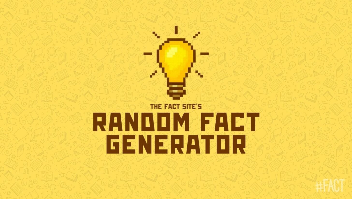 The Fact Generator: Random Facts At The Click of a Button - The Fact Site